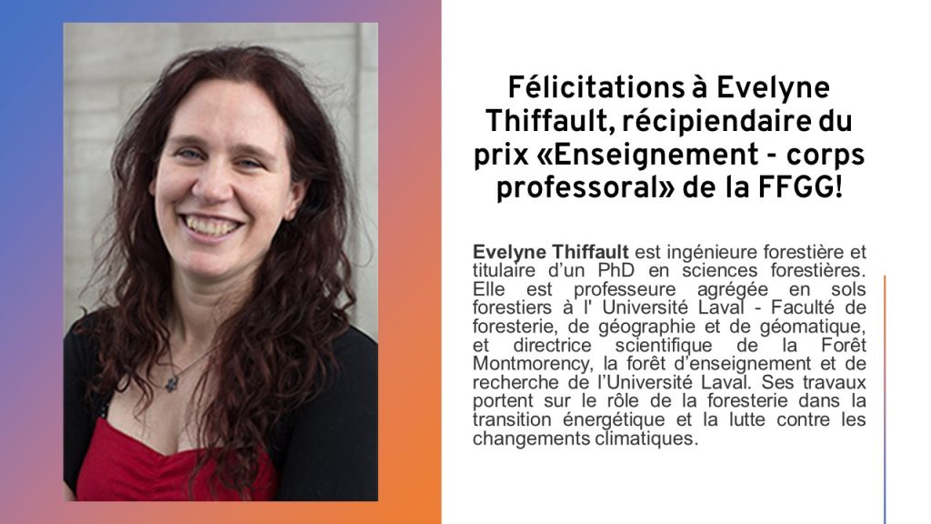 Congratulations to Evelyne Thiffault, recipient of the FFGG ...
